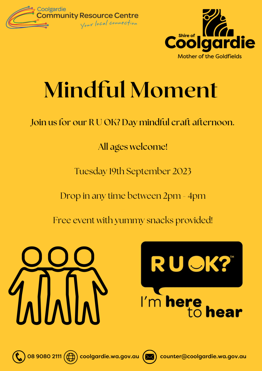 R U OK? Day - Mindful Moment » Coolgardie Shire Council